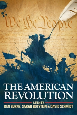 Ken Burns’ The American Revolution – Benevento's History Blog